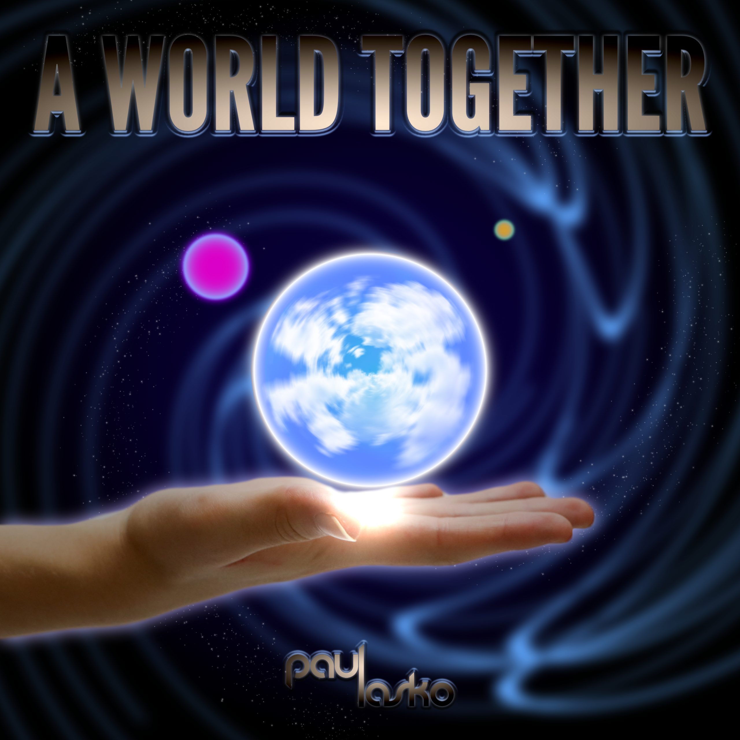 A World Together - PaulLasko.com